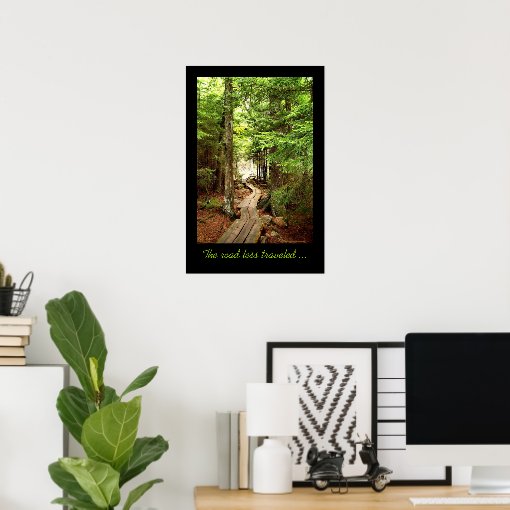 The road less traveled ... poster | Zazzle