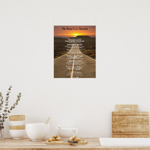 The Road Less Traveled with poem "Choices" Poster | Zazzle