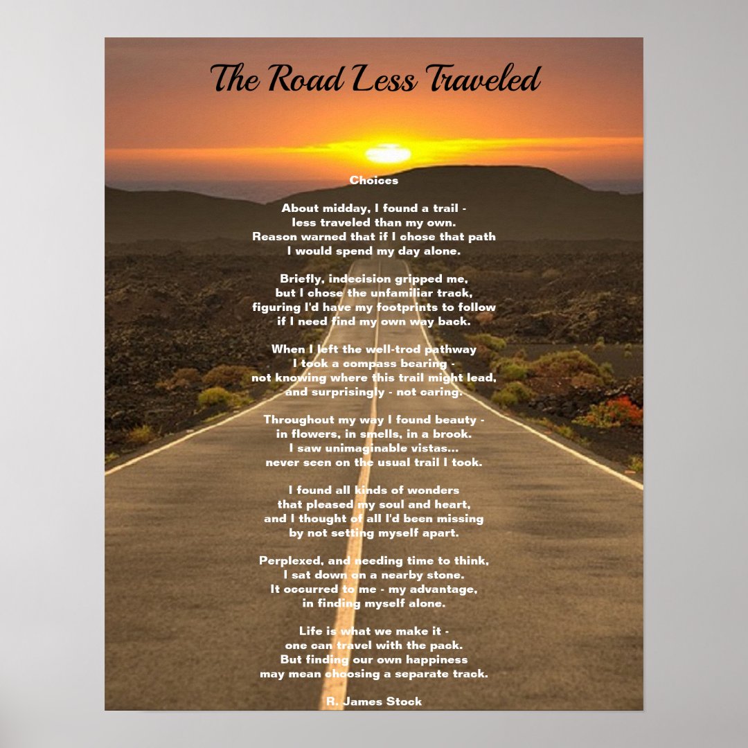 The Road Less Traveled with poem "Choices" Poster | Zazzle