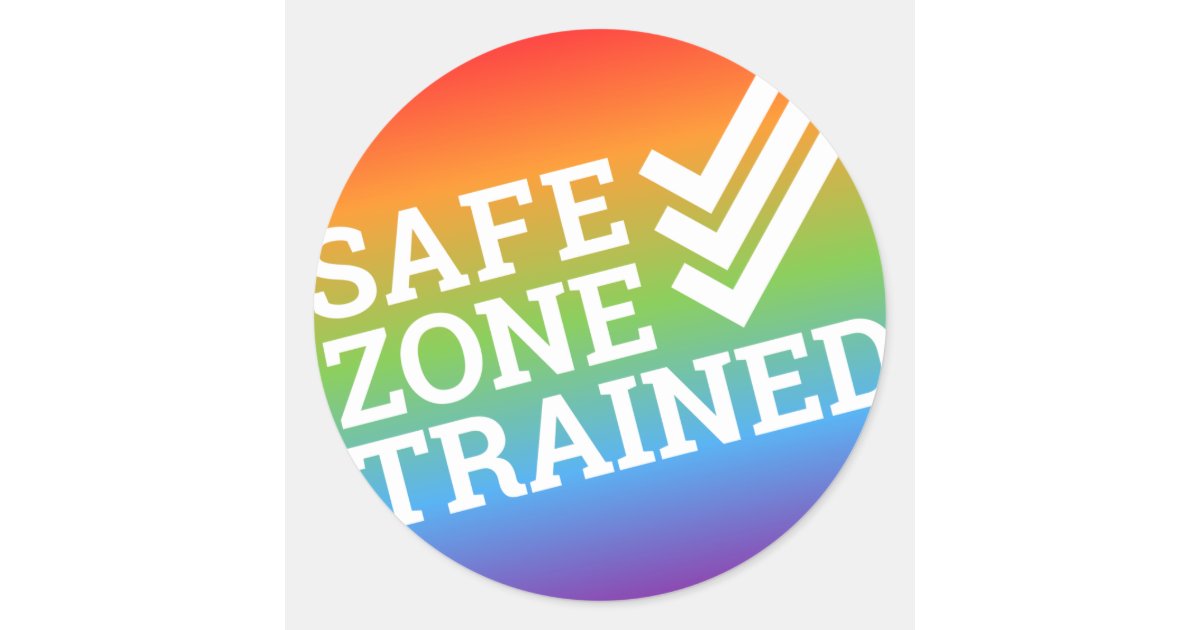 The Safe Zone Project "Trained" Sticker | Zazzle