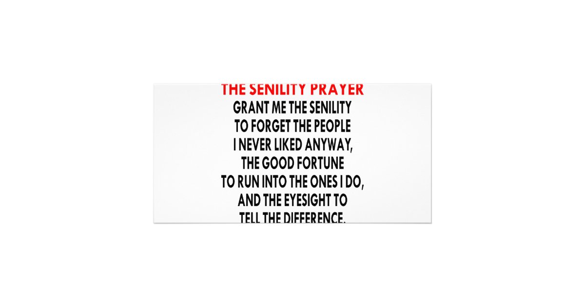 The Senility Prayer Card | Zazzle