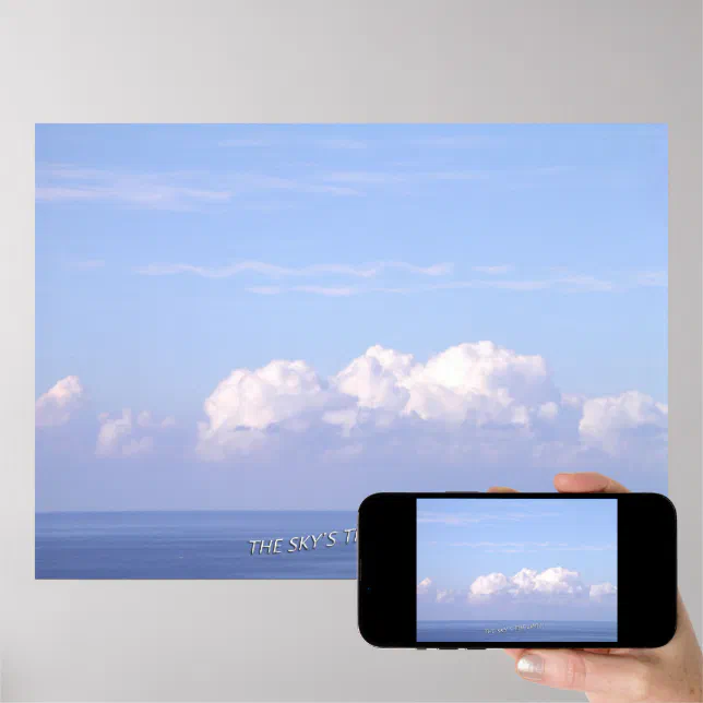 "The Sky's the Limit" Poster | Zazzle