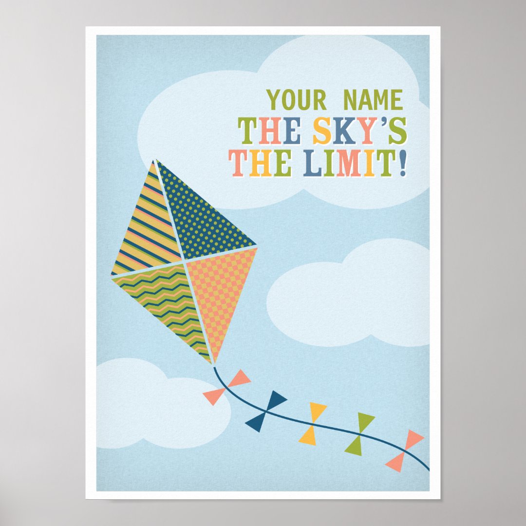 The Sky's The Limit Poster | Zazzle