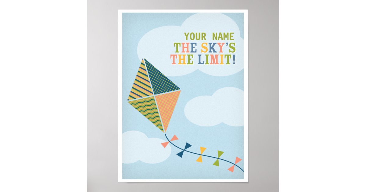 The Sky's The Limit Poster | Zazzle