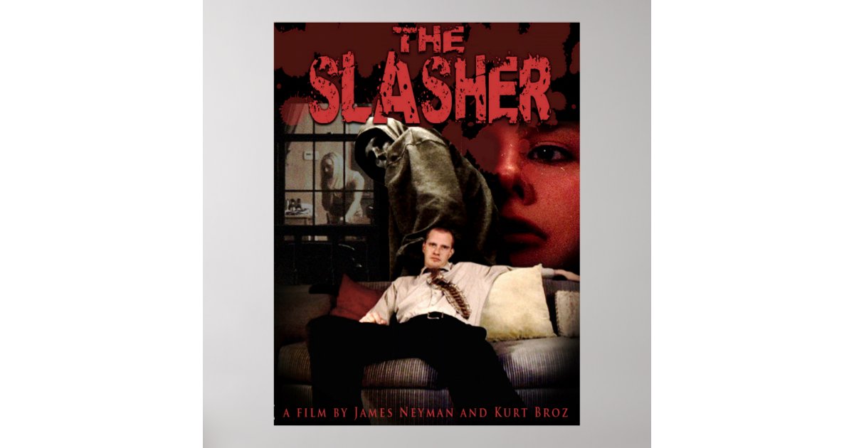 The Slasher Movie Poster | Zazzle