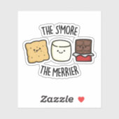 The Smore The Merrier Funny Smore Pun Sticker | Zazzle