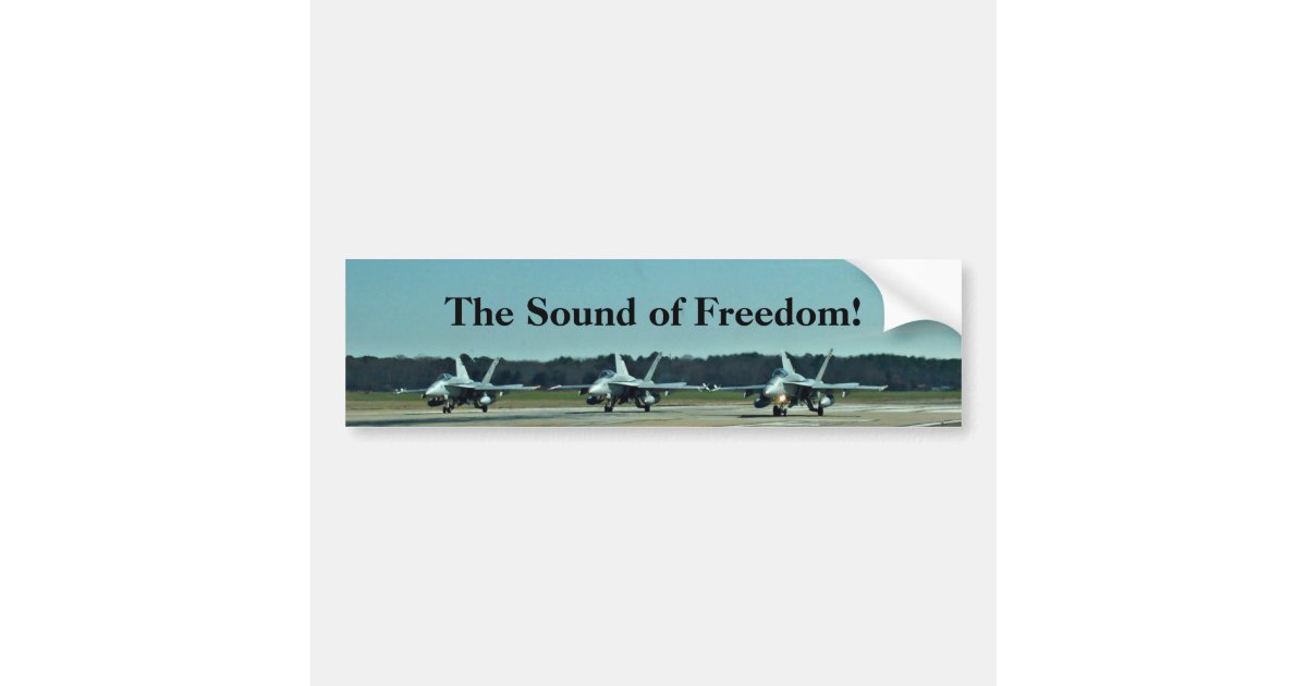 The Sound of Freedom! Bumper Sticker | Zazzle