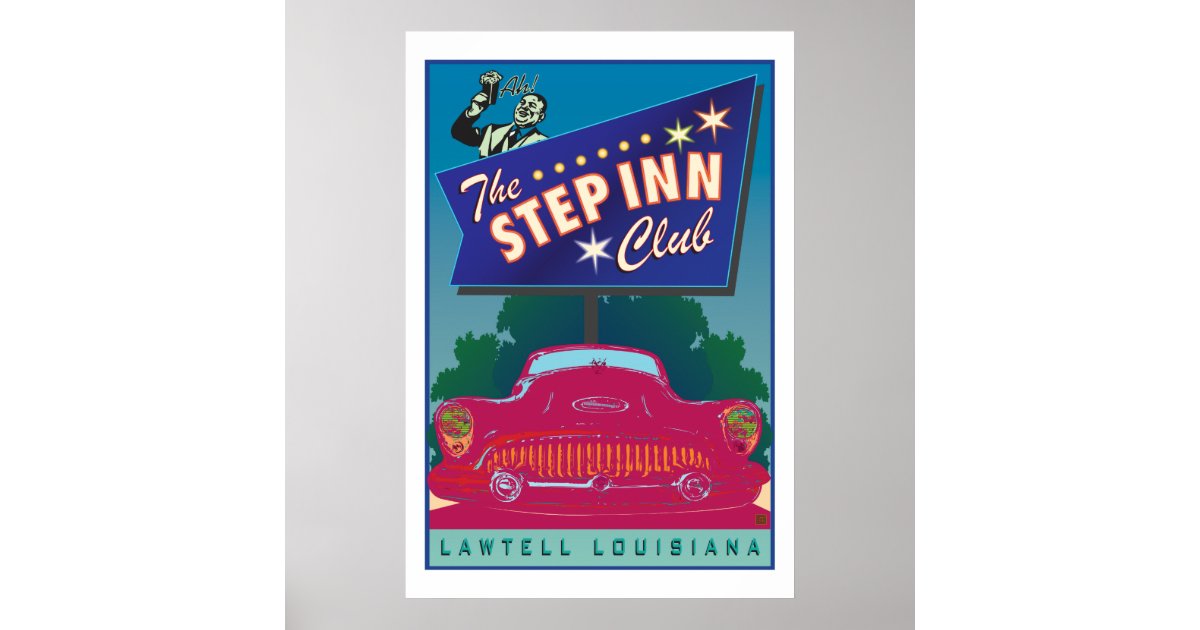 The Step Inn Club-Poster Poster | Zazzle