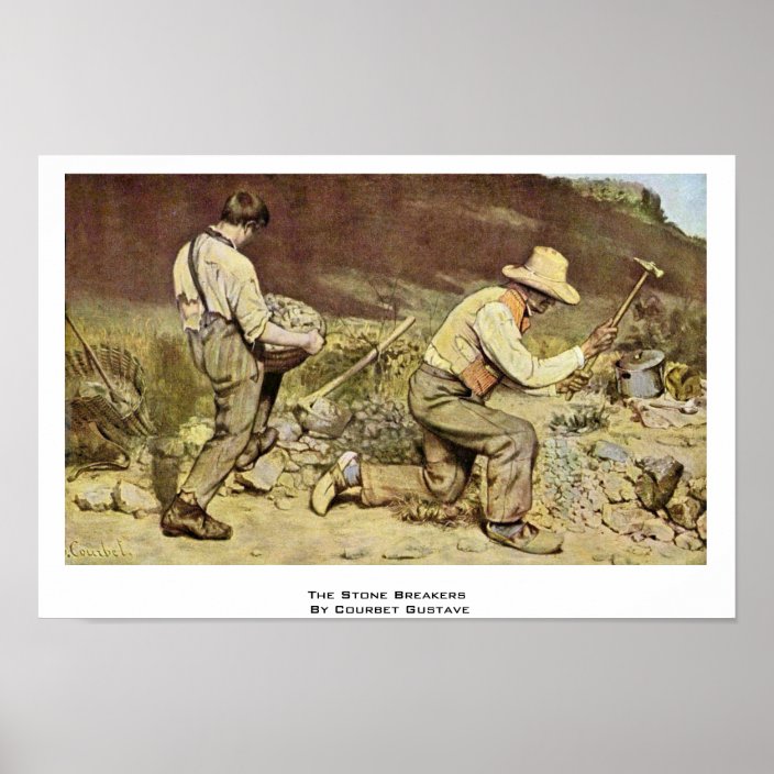 The Stone Breakers By Courbet Gustave Poster | Zazzle.com