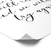 The sun will rise and we will try again poster | Zazzle