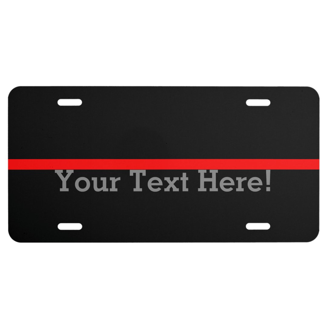 The Symbolic Thin Red Line Personalize This License Plate | Zazzle