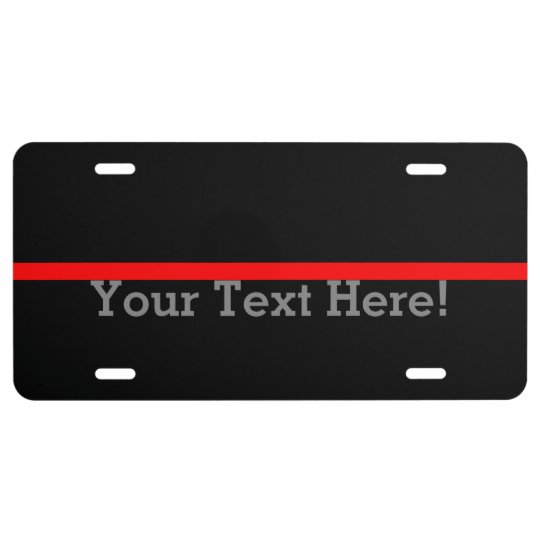 The Symbolic Thin Red Line Personalize This License Plate | Zazzle.com
