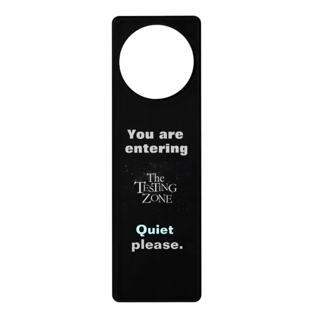 The Testing Zone Door Hanger | Zazzle