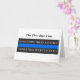 The Thin Blue Line Card | Zazzle