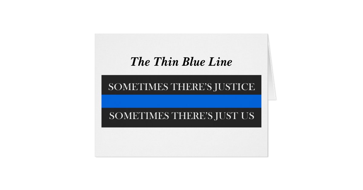 The Thin Blue Line Card | Zazzle