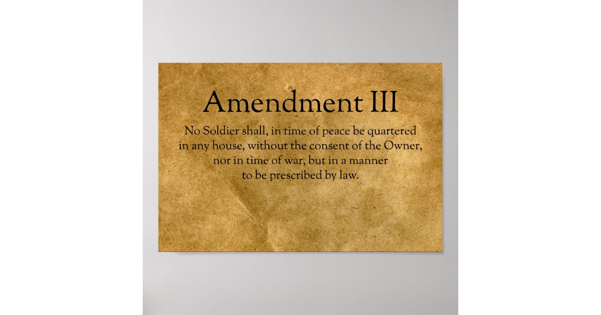 The Third Amendment To The U S Constitution Poster Zazzle the-third-amendment-to-the-u-s-constitution-poster-zazzle
