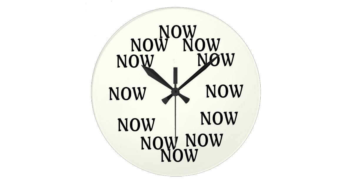 The time is now clock | Zazzle