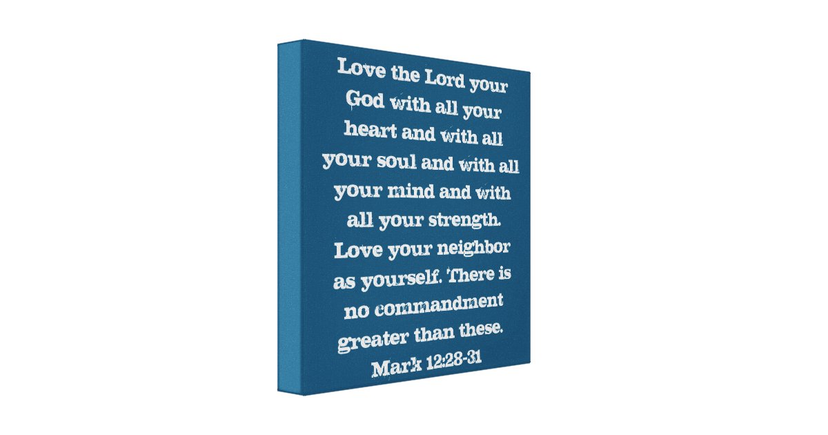 The Two Greatest Commandments Canvas Print Zazzle