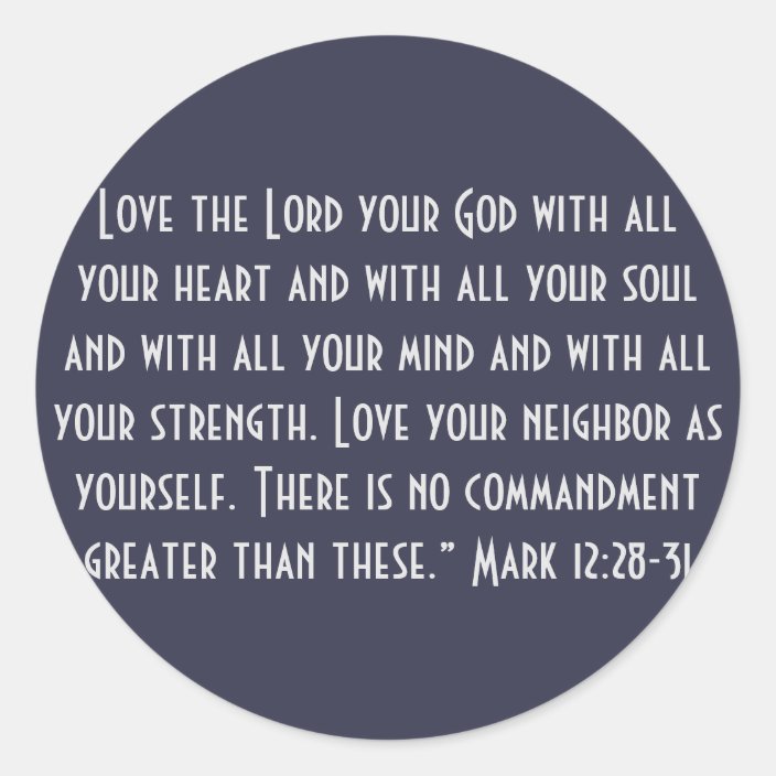 The Two Greatest Commandments Classic Round Sticker | Zazzle.com