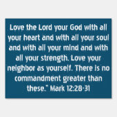 The Two Greatest Commandments Yard Sign | Zazzle