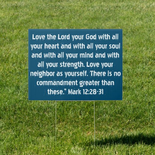The Two Greatest Commandments Yard Sign | Zazzle