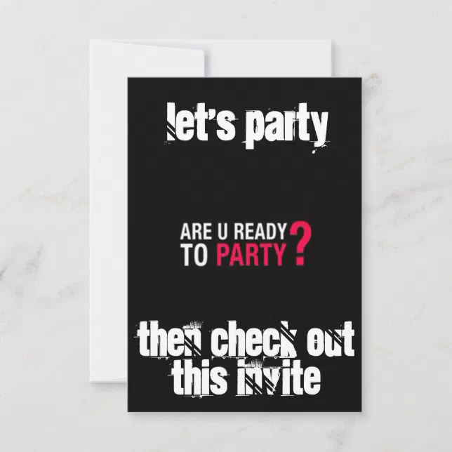THE ULTIMATE ***READY TO PARTY*** PARTY INVITATION | Zazzle