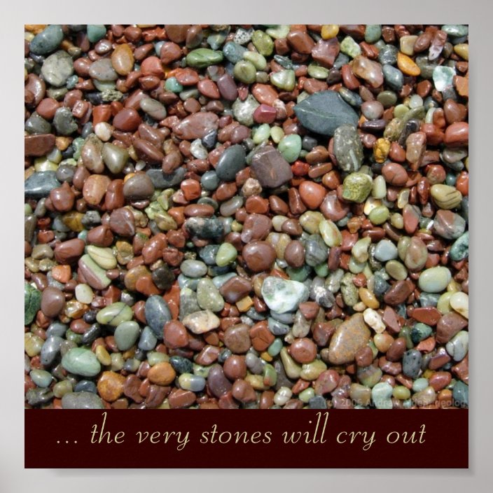 The Very Stones Will Cry Out Bible Poster Zazzle