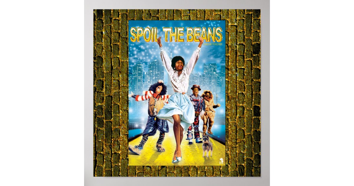 The Wiz - Spoil The Beans - Poster | Zazzle