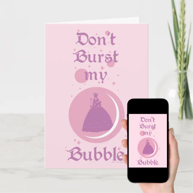 The Wizard Of Oz™ | Don't Burst My Bubble Card | Zazzle