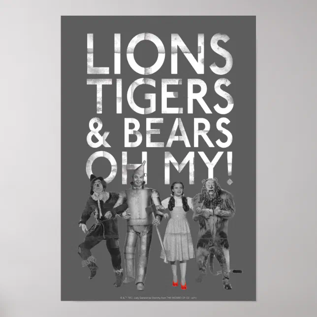 The Wizard Of Oz™ | Lions Tigers & Bears Oh My! Poster | Zazzle