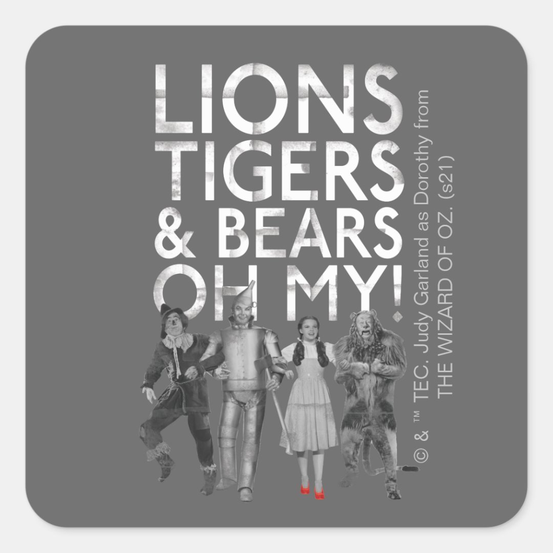 The Wizard Of Oz™ | Lions Tigers & Bears Oh My! Square Sticker | Zazzle