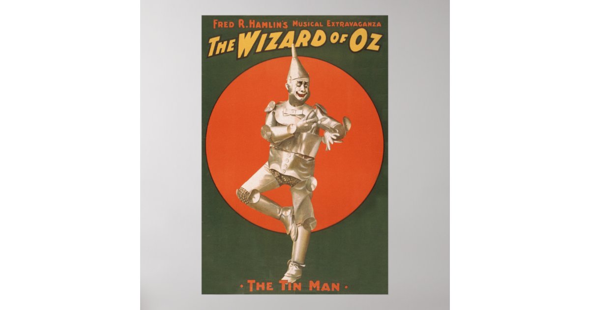 The Wizard of Oz Musical - The Tin Man Poster | Zazzle