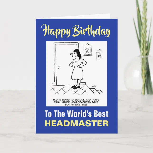 The Word's Best Headmaster - Happy Birthday Card | Zazzle