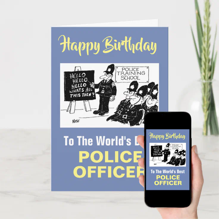 The Word's Best Police Officer - Happy Birthday Card | Zazzle