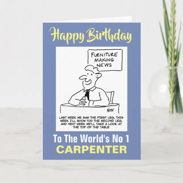 The Word's No 1 Carpenter - Happy Birthday Card | Zazzle