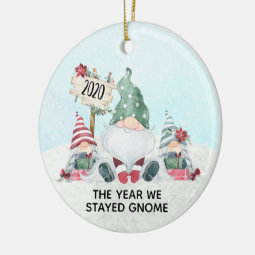 The Year We Stayed Gnome 2020 Home Christmas Ceramic Ornament | Zazzle