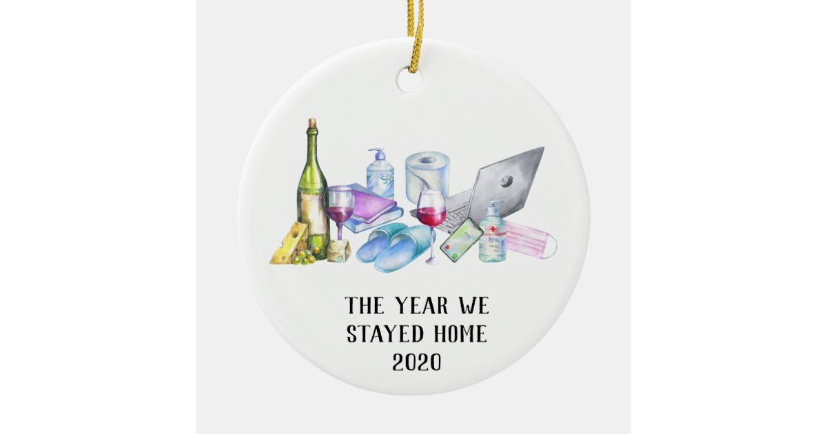 The Year we Stayed Home 2020 Covid Christmas Wine Ceramic Ornament | Zazzle