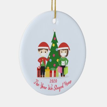 The Year We Stayed Home Christmas 2020 Ceramic Ornament | Zazzle