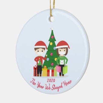 The Year We Stayed Home Christmas 2020 Ceramic Ornament | Zazzle