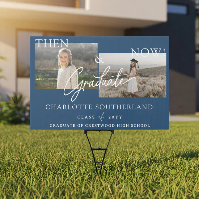Then & Now 2 Photos Graduate Modern Blue Sign | Zazzle