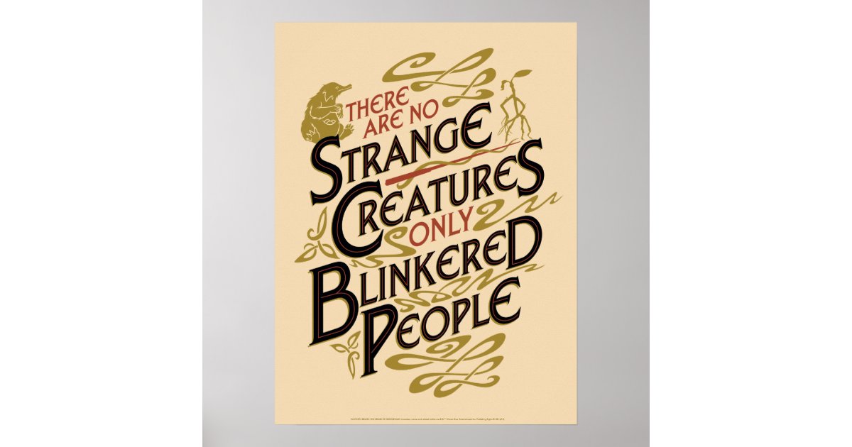 There Are No Strange Creatures Poster | Zazzle