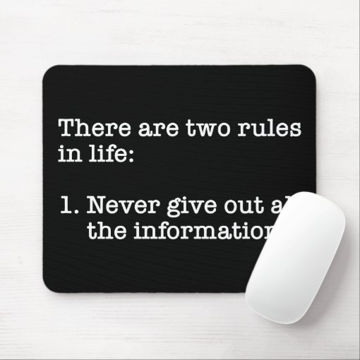 There Are Two Rules In Life Funny Saying Mouse Pad | Zazzle