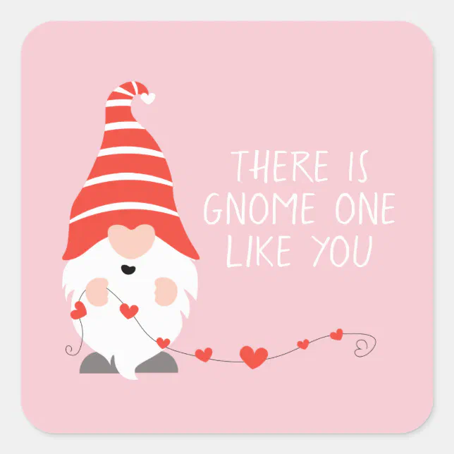 There Is Gnome One Like You Red Pink Square Sticker | Zazzle
