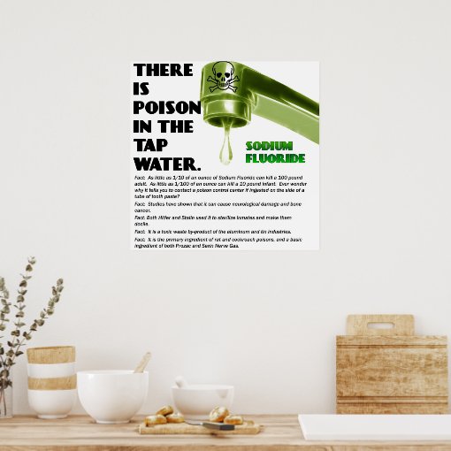 THERE IS POISON IN THE TAP WATER! Poster | Zazzle