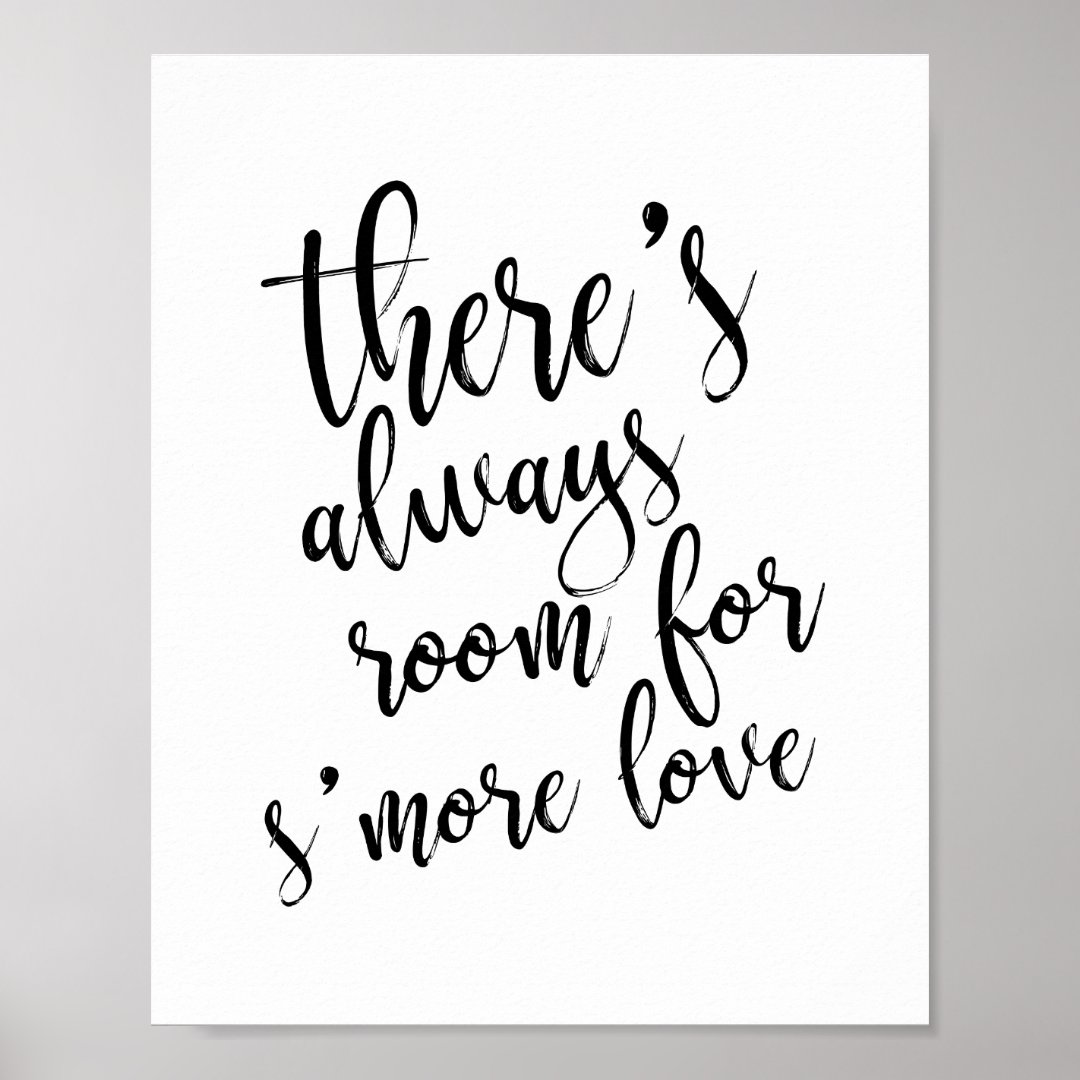 There's always room for s'more love Gold 8x10 Sign | Zazzle