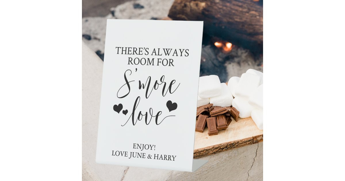 There's Always Room For S'more Love Wedding Pedestal Sign | Zazzle