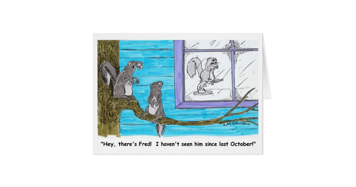 THERE'S FRED card | Zazzle
