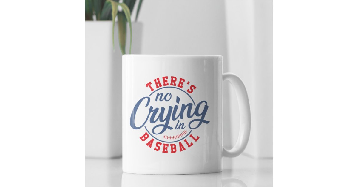 There's No Crying In Baseball Retro Typography Coffee Mug | Zazzle
