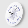 There's No Day Like a Snow Day! Large Clock | Zazzle