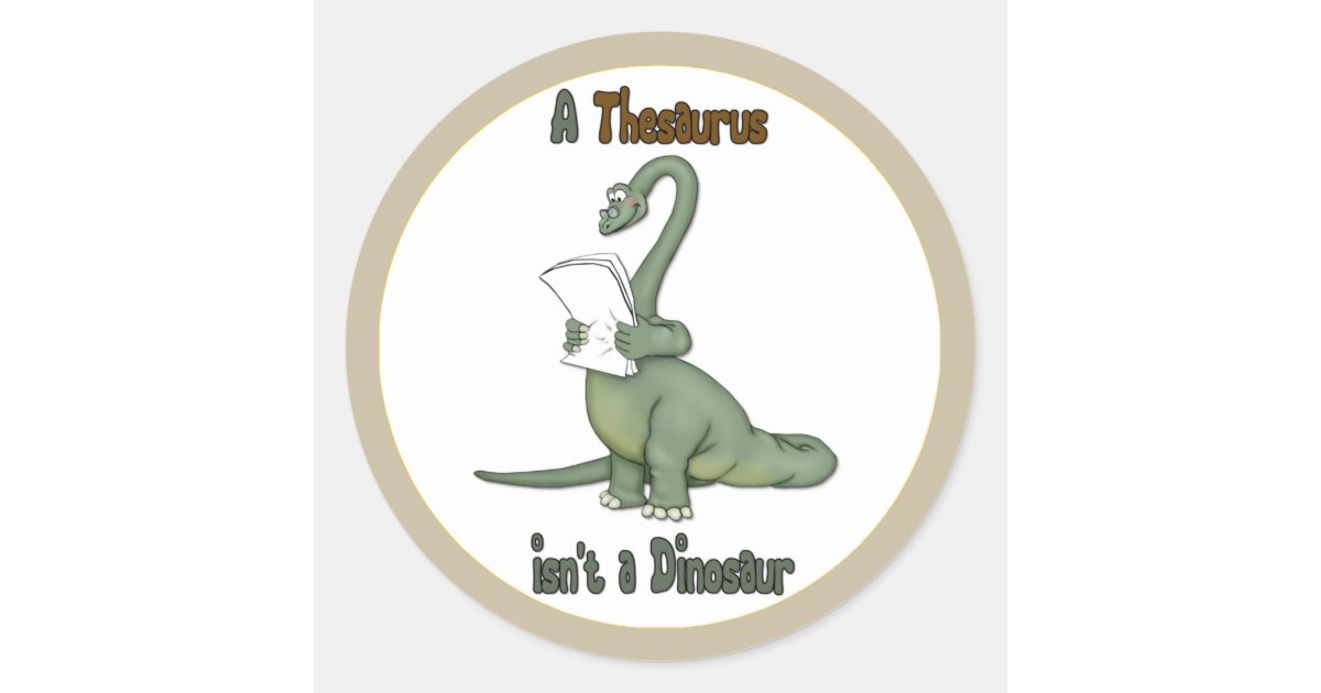Thesaurus Dinosaur Classic Round Sticker | Zazzle